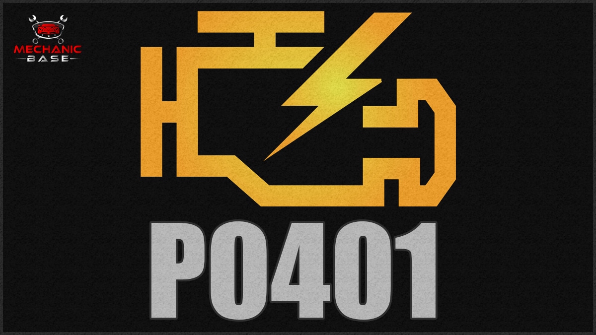 P0401 Code Meaning Causes How To Fix It P0401 Code Meaning Causes How To Fix It