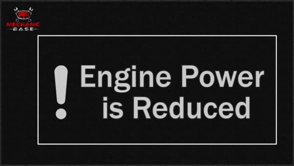 What Does The "Reduced Engine Power" Warning Light Mean?